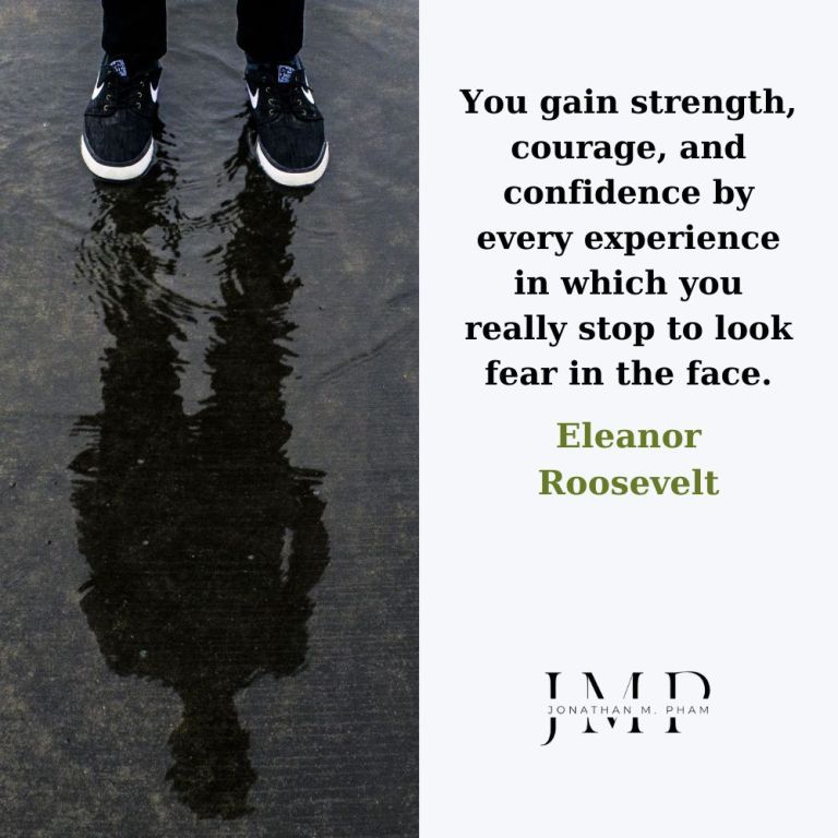 50 Facing Fears Quotes: Unleash the Power Within | Jonathan M. Pham