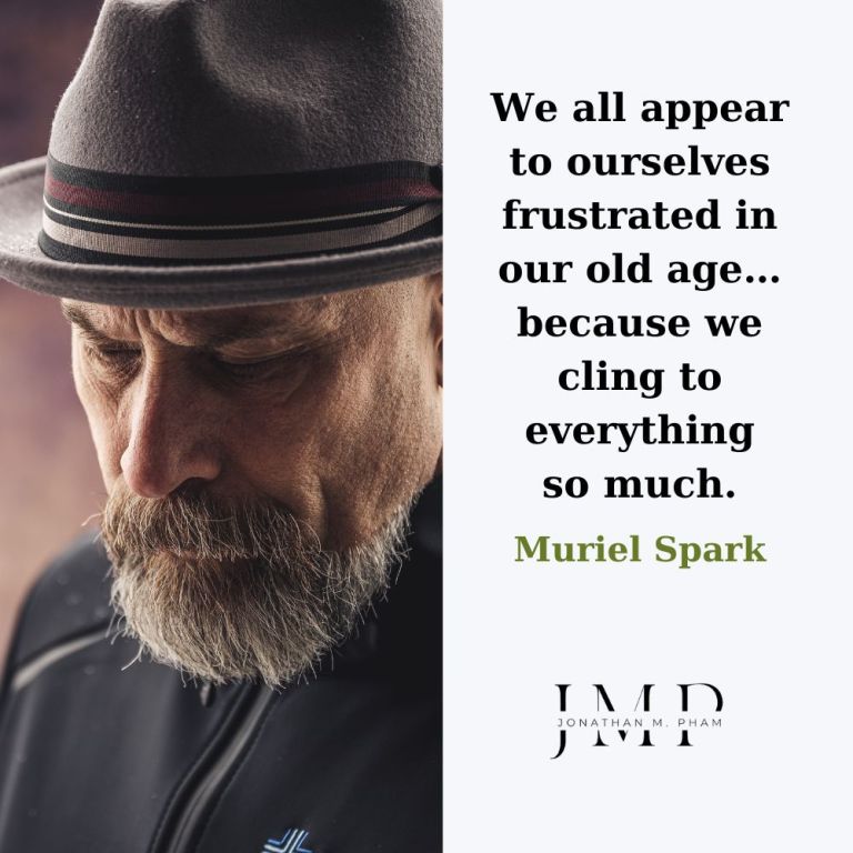 72 câu nói hay về cái chết: Đời là phù du | Jonathan M. Pham