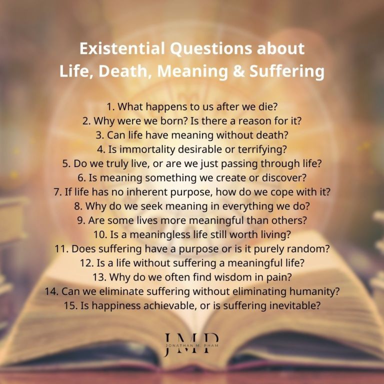 60 Existential Questions to Ask: Explore Life’s Depths | Jonathan M. Pham