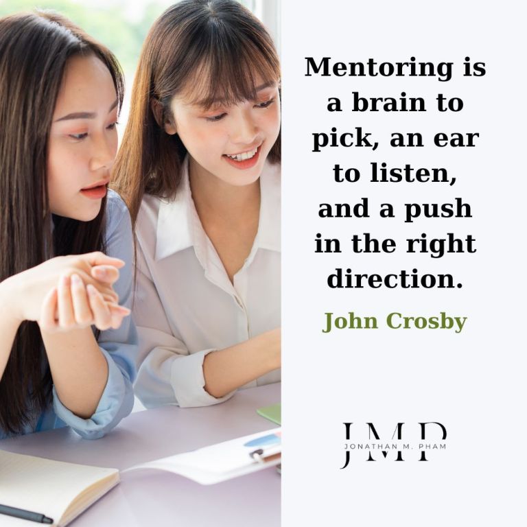 35 Mentoring Quotes: Lessons Learned, Inspiration Shared | Jonathan M. Pham
