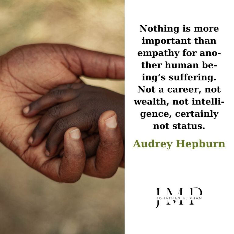 68 Empathy Quotes: Awakening to Our Shared Humanity | Jonathan M. Pham